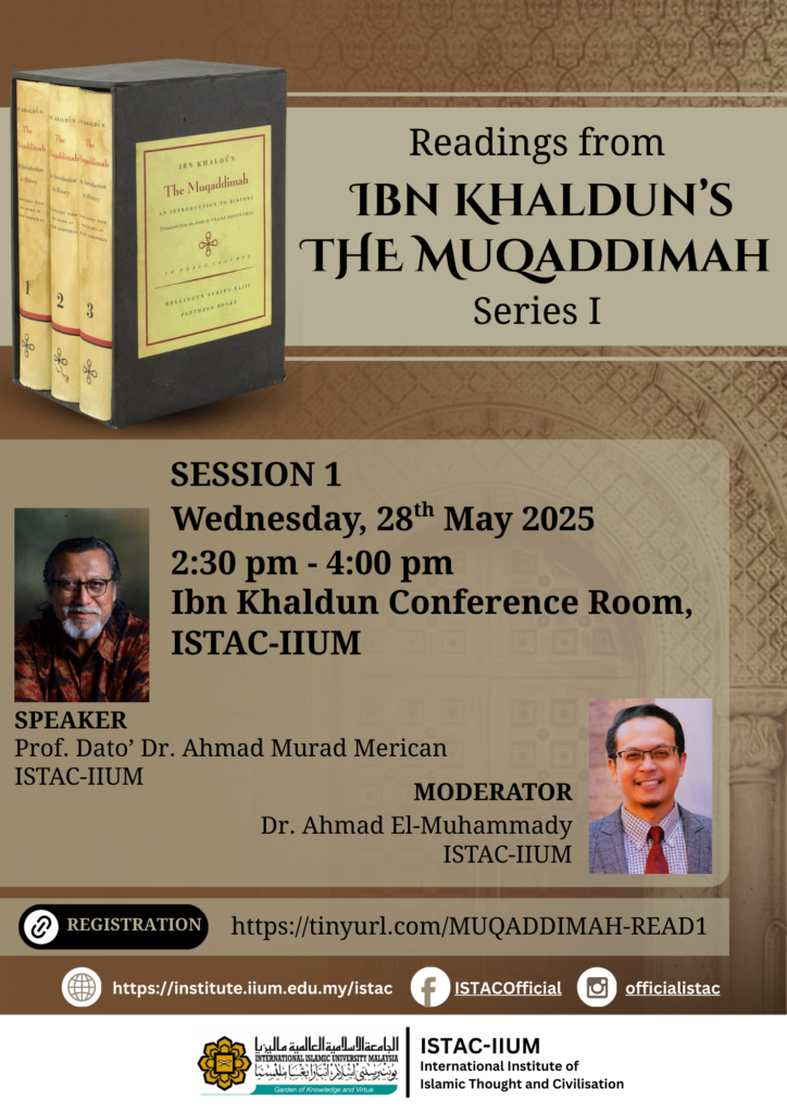 READINGS FROM IBN KHALDUN’S THE MUQADDIMAH – SERIES 1