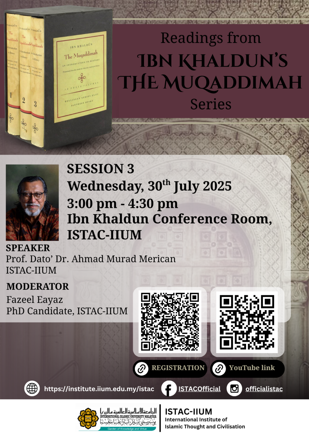READINGS FROM IBN KHALDUN’S THE MUQADDIMAH SERIES – SESSION 3